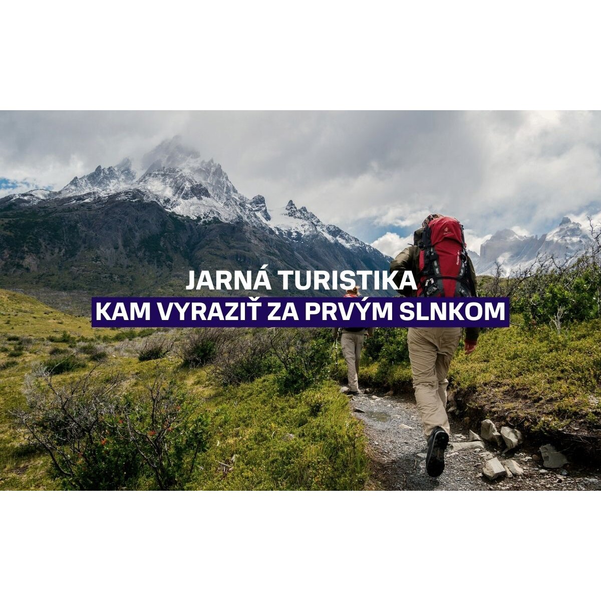 Jarná turistika: Kam vyraziť a ako sa pripraviť | Najsport.sk